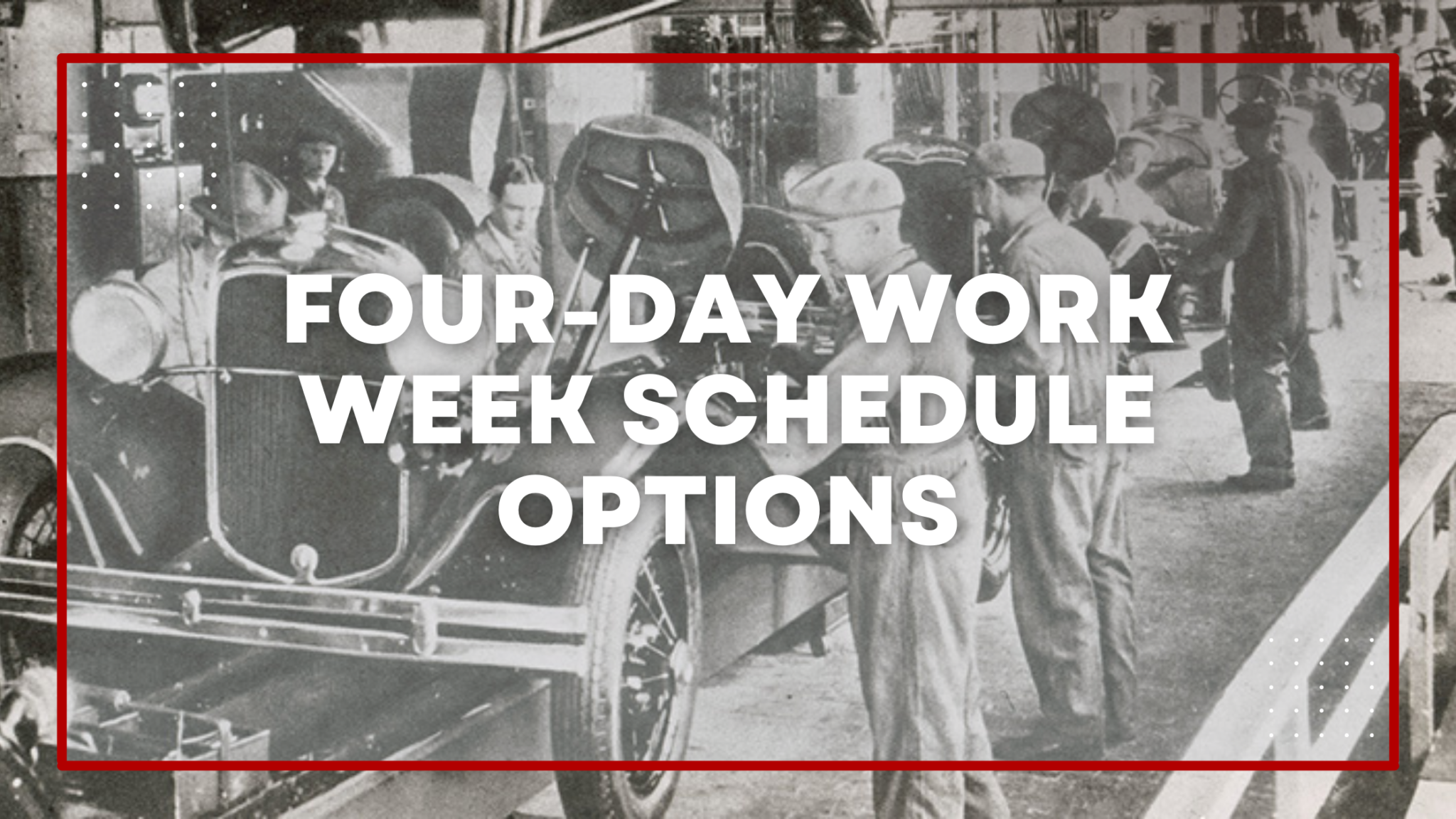 4-Day Work Week: The Complete Overview | Buildremote