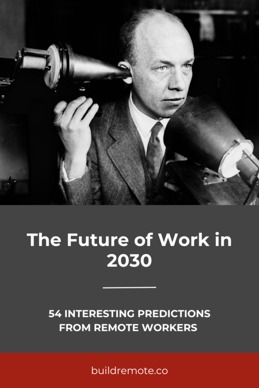 25 Future Of Work Predictions For 2030 | Buildremote