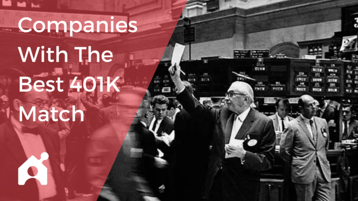 50 Companies With The Best 401K Match Plans (2024)
