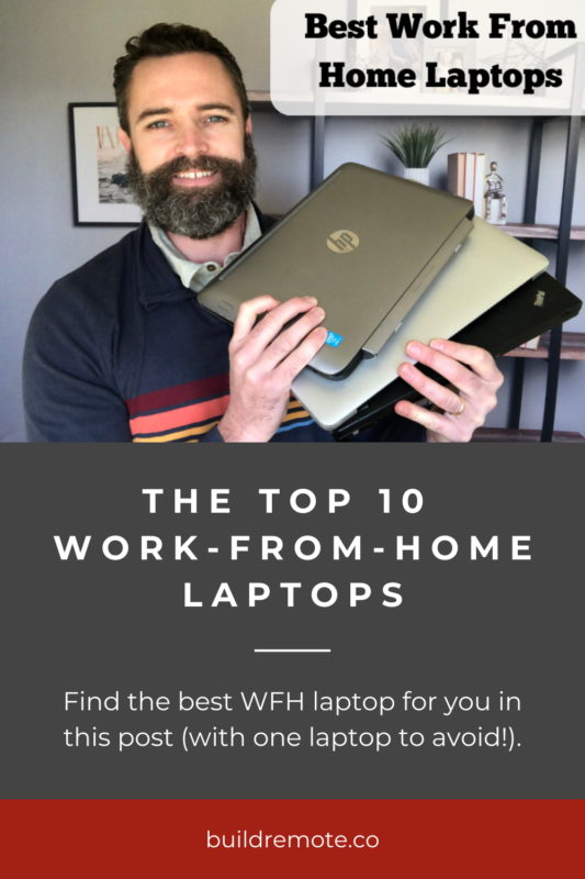 10 Best Laptops To Work From Home [Don't Buy This 1!]
