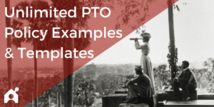 Unlimited PTO Policy Examples & Templates | Buildremote