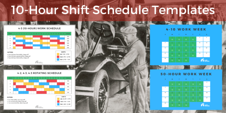The 10-Hour Shift Schedule: 4 Free Excel Templates