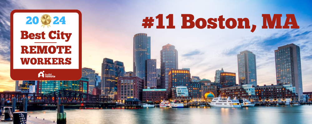Boston, MA: #11 Best Place For Remote Workers (USA) | Buildremote