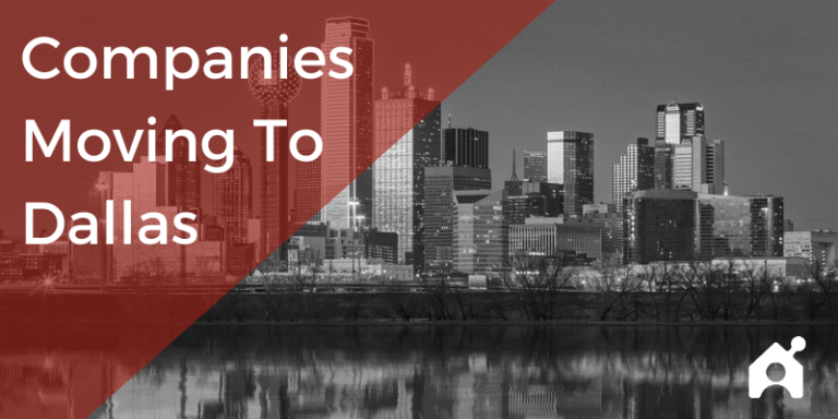 15 Companies That Moved To Dallas, Texas (2020-2025)